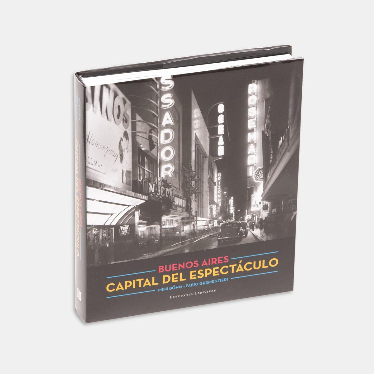 Book Buenos Aires: Capital of the Show by Mimi Böhm, Fabio Grementieri ...