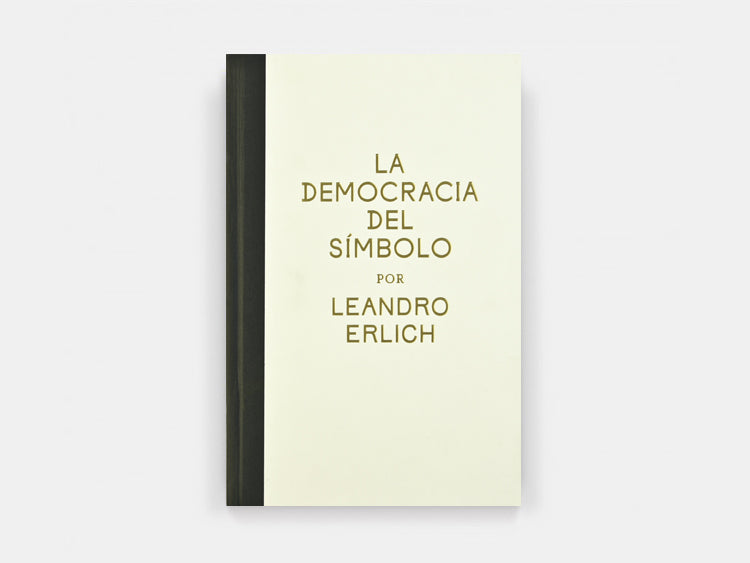Leandro Erlich. The democracy of the symbol – Malba Tienda
